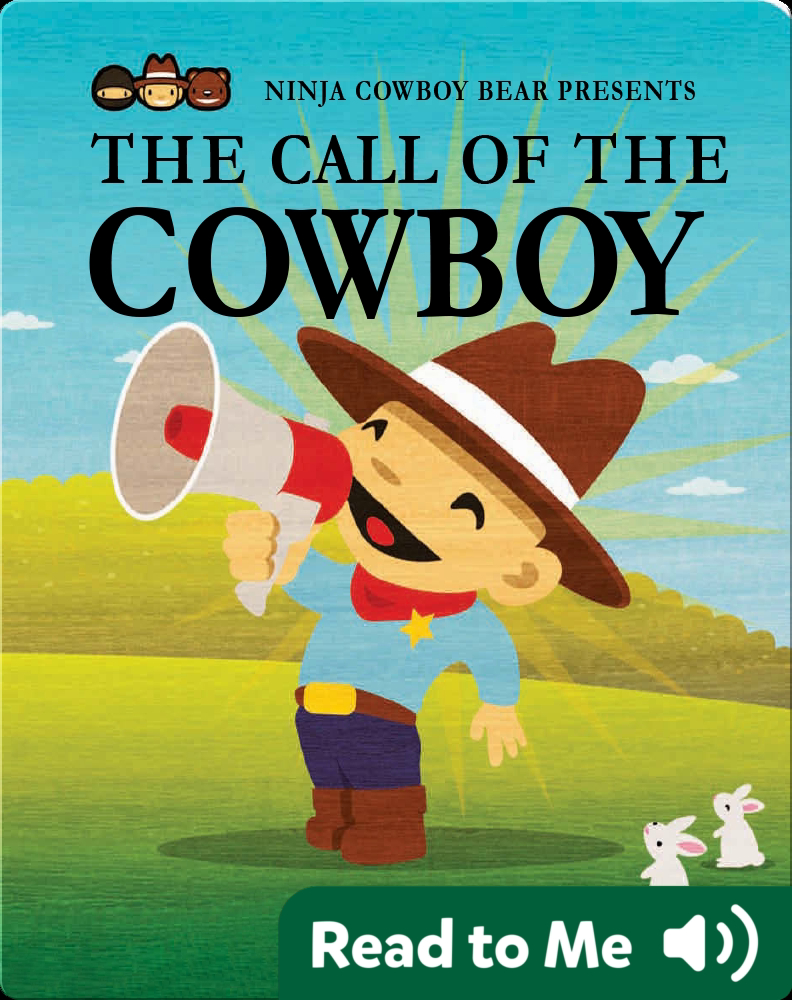 Ninja Cowboy Bear Presents The Call of the Cowboy Book by David Bruins ...
