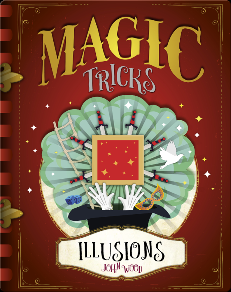Magic Tricks: Illusions Book by John Wood | Epic