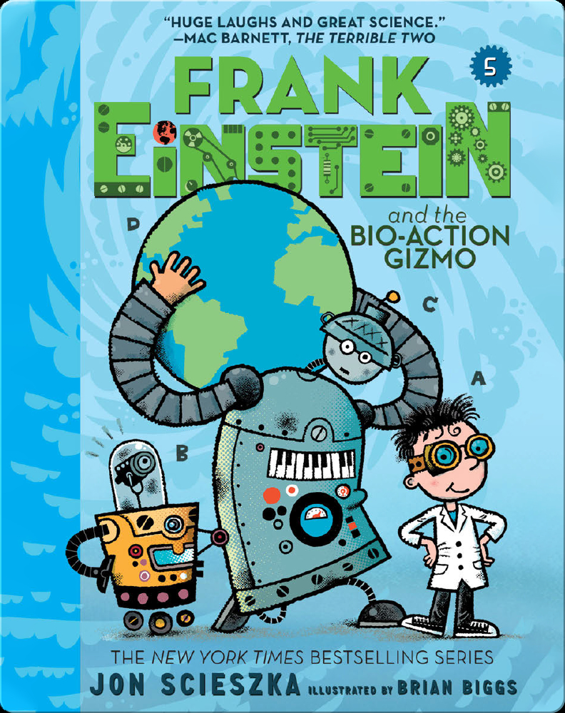Frank Einstein and the Bio-Action Gizmo (Frank Einstein Series #5) Book ...