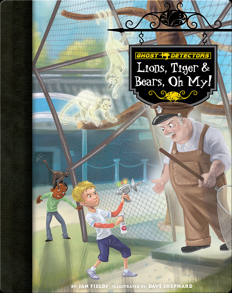Lions, Tiger & Bears, Oh My! (Ghost Detectors #24) Book by Jan Fields ...