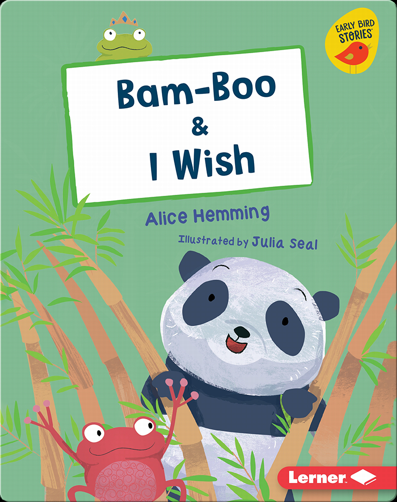 Bam-Boo & I Wish Book by Alice Hemming | Epic