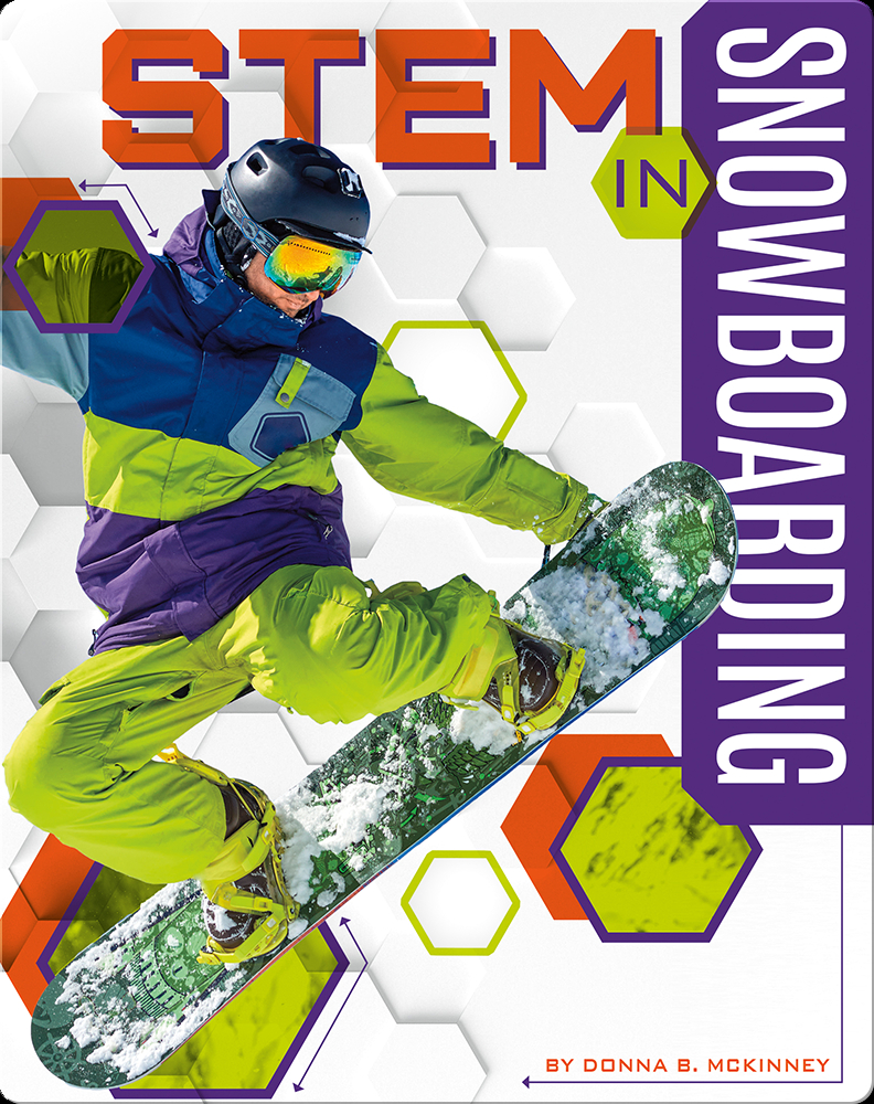 STEM in Snowboarding Book by Donna B. McKinney | Epic