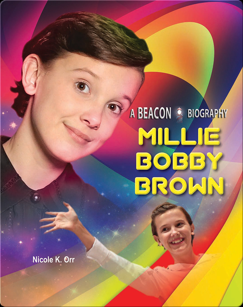 Millie Bobby Brown Book by Nicole K. Orr | Epic
