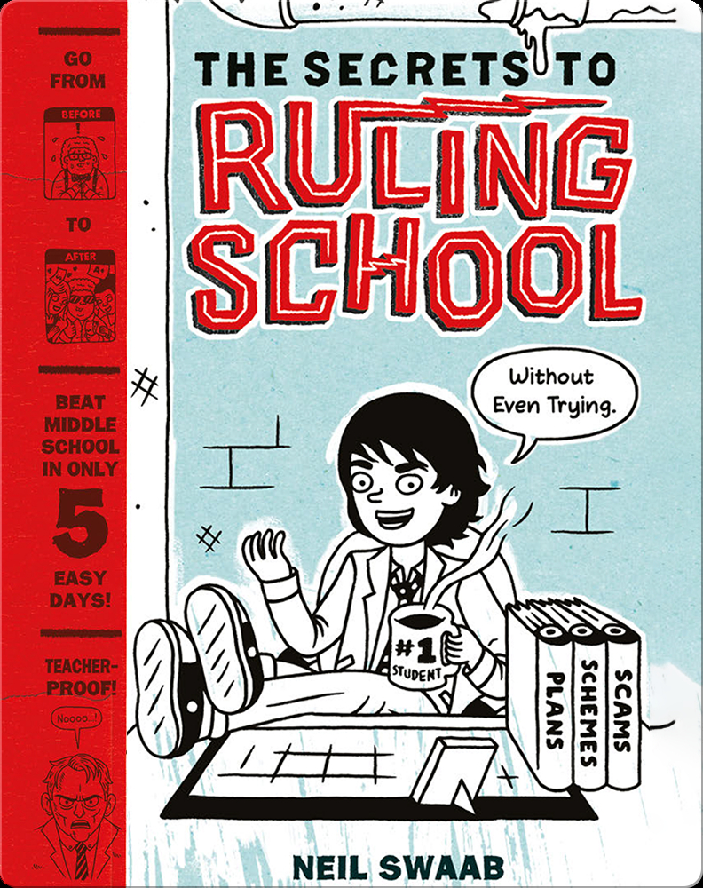 The Secrets to Ruling School (Without Even Trying) Book by Neil Swaab ...
