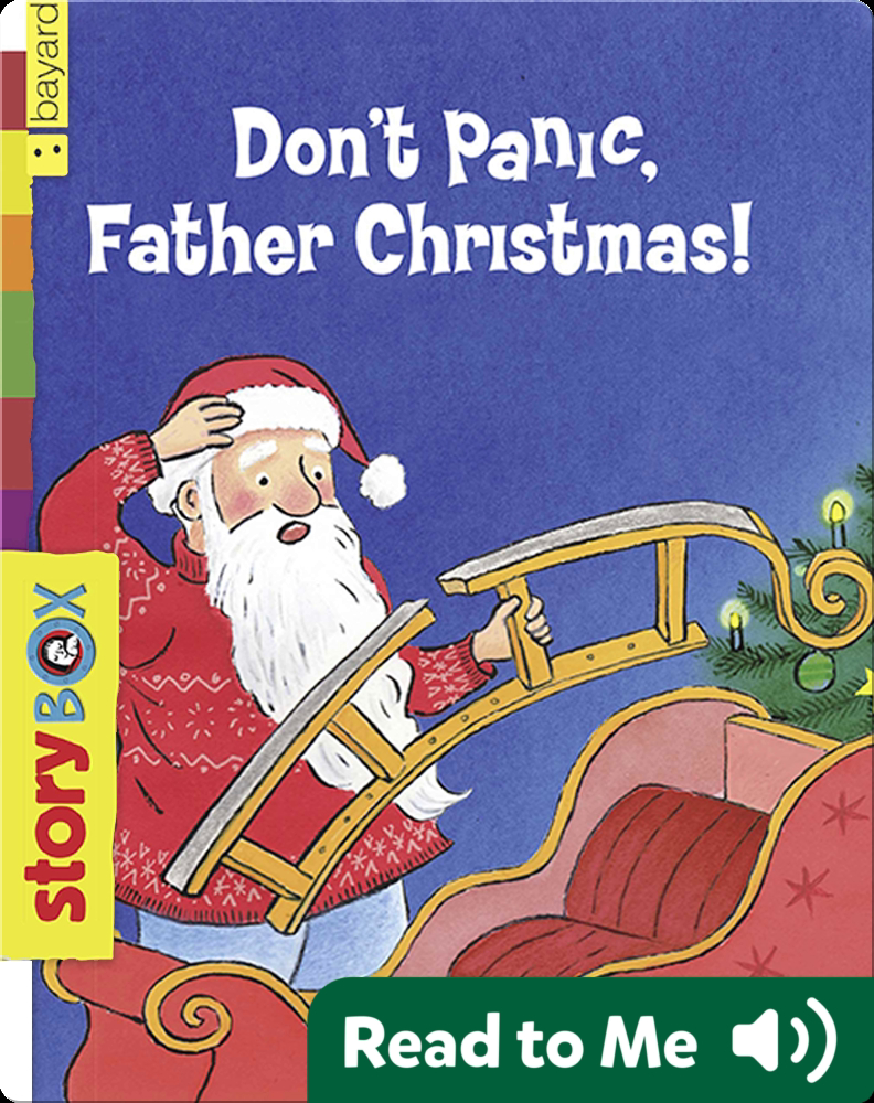 Don't Panic, Father Christmas! Book by Nanou Mila | Epic