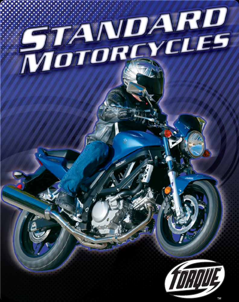 Standard Motorcycles Book by Thomas Streissguth | Epic