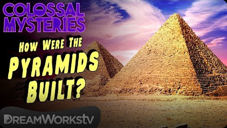 SOLVED: How The Pyramids Were Built | COLOSSAL MYSTERIES Video ...