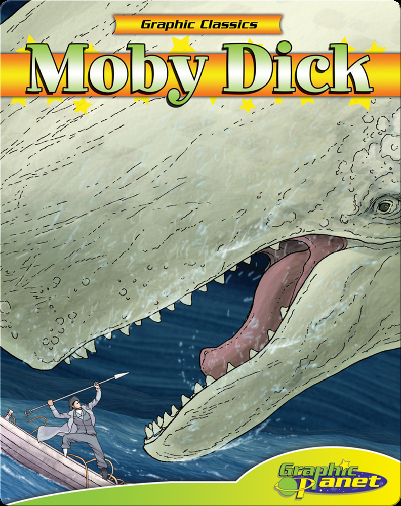 Graphic Classics: Moby Dick Book by Herman Melville, Jan Fields | Epic