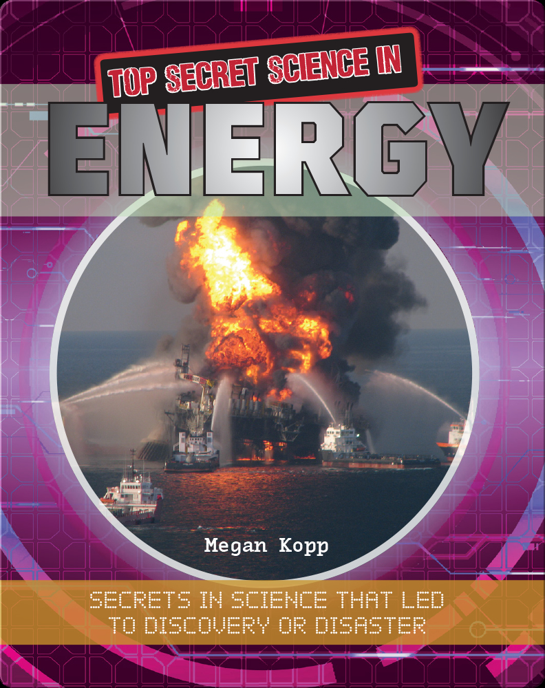 Top Secret Science in Energy Book by Megan Kopp | Epic
