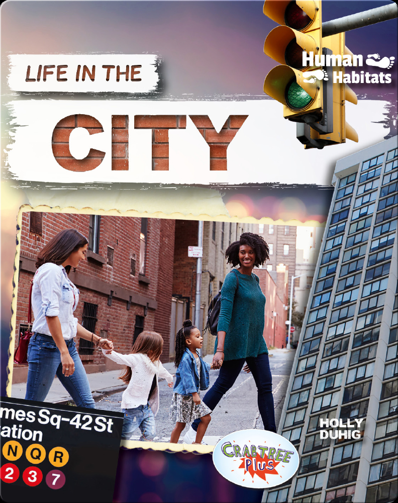 Human Habitats: Life in the City Book by Holly Duhig | Epic