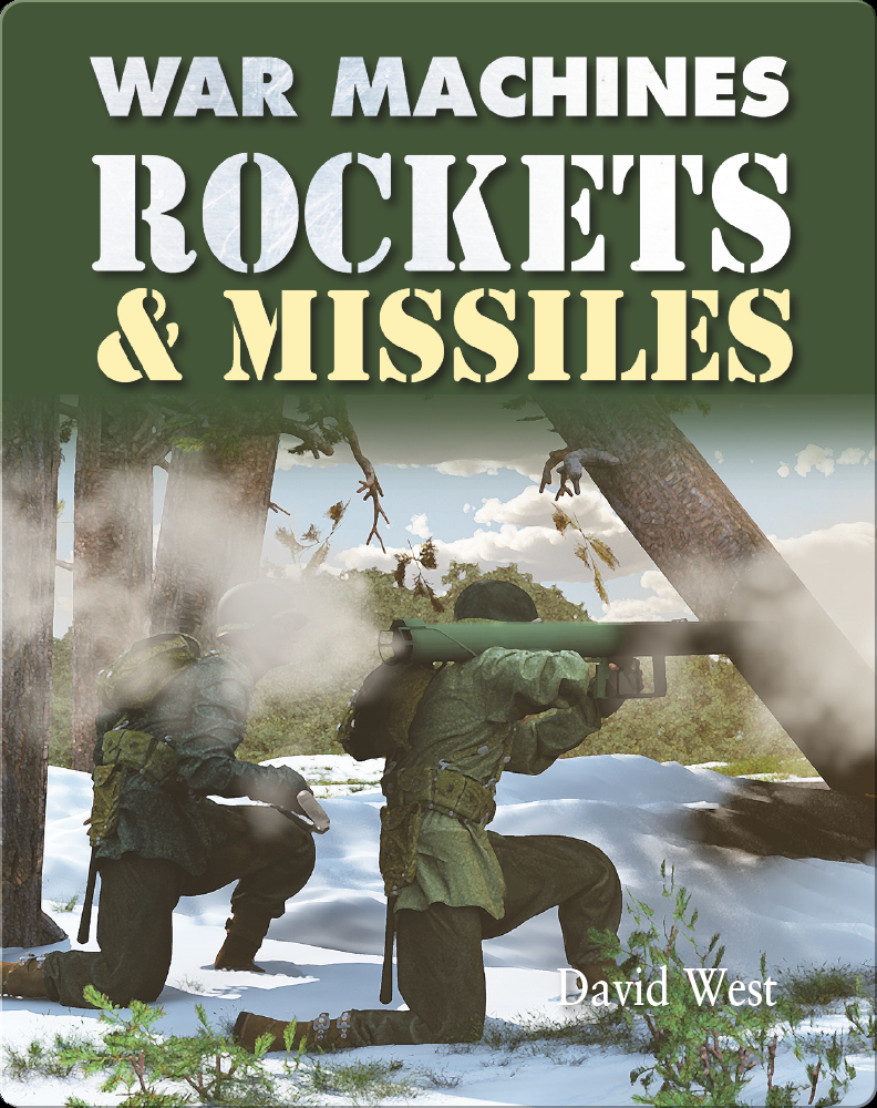War Machines: Rockets & Missiles Book by David West | Epic