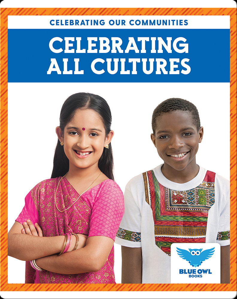 Celebrating Our Communities: Celebrating All Cultures Book by Abby ...