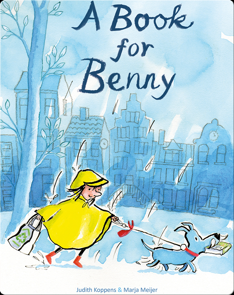 A Book for Benny Book by Judith Koppens | Epic