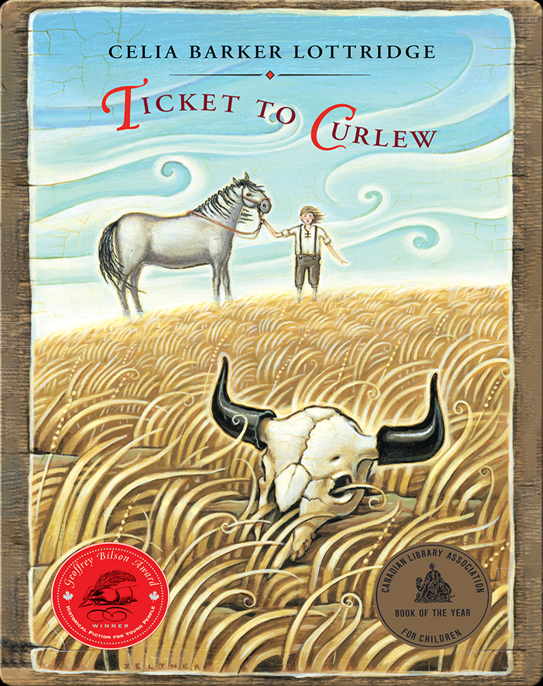 Ticket to Curlew Book by Celia Barker Lottridge | Epic