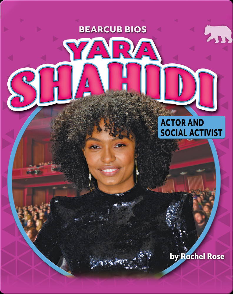 Yara Shahidi: Actor and Social Activist Book by Rachel Rose | Epic