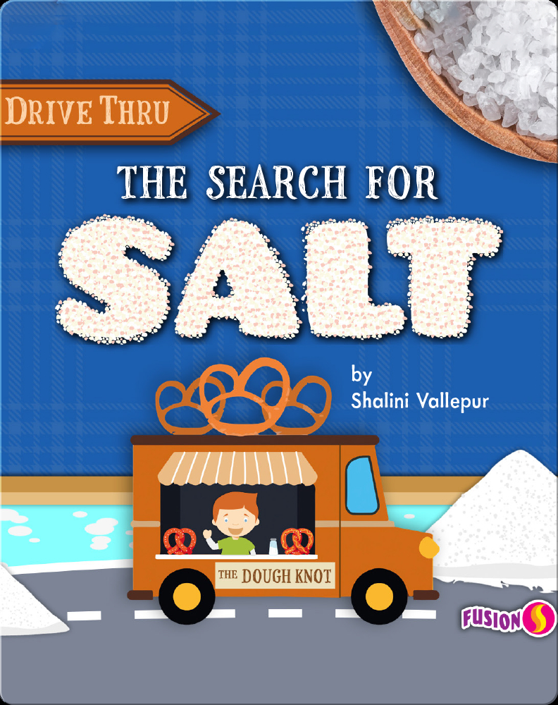 Drive Thru: The Search for Salt Book by Shalini Vallepur | Epic