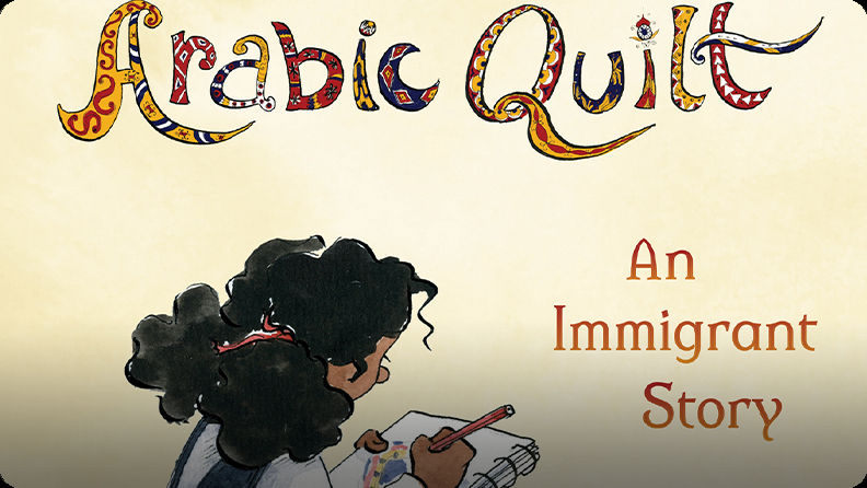 The Arabic Quilt: An Immigrant Story Video | Discover Fun and ...