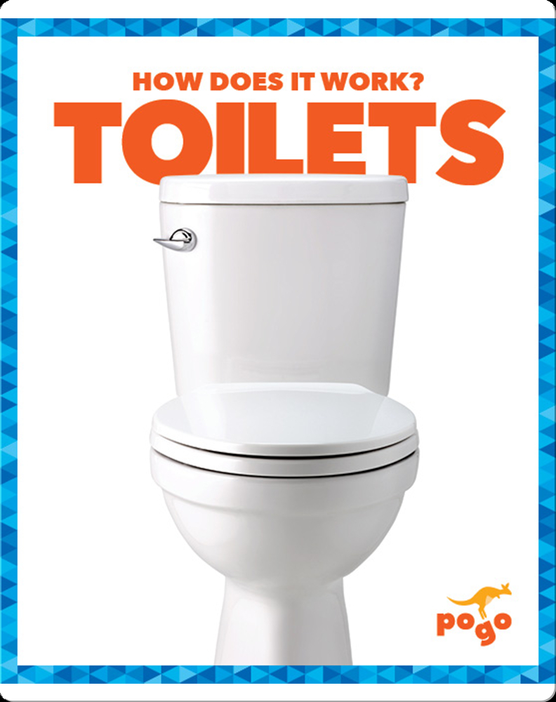 How Does It Work?: Toilets Book by Nikole Brooks Bethea | Epic