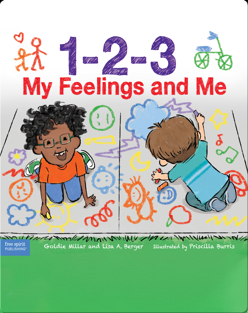 1-2-3 My Feelings and Me Book by Goldie Millar, Lisa A. Berger | Epic