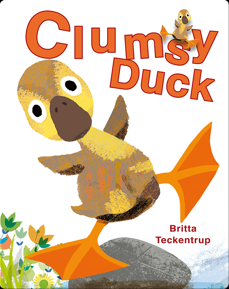 Clumsy Duck Book by Britta Teckentrup | Epic