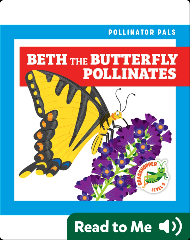 Pollinator Pals: Beth the Butterfly Pollinates Book by Rebecca Donnelly ...