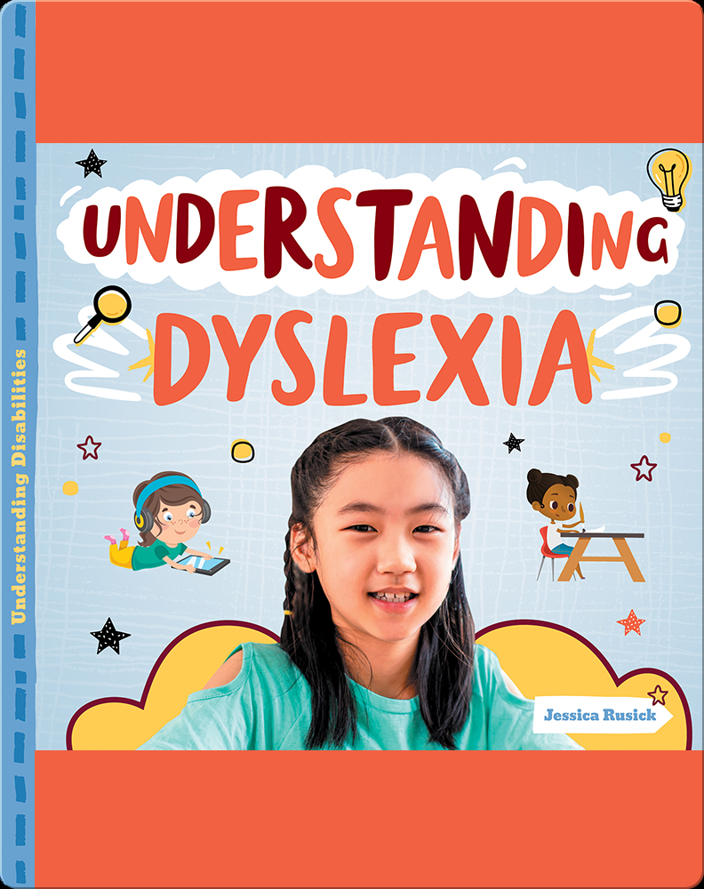 Understanding Dyslexia Book by Jessica Rusick | Epic