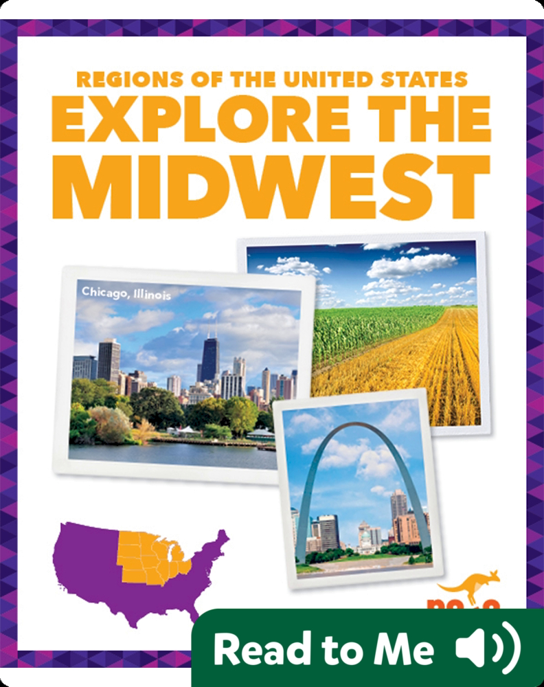 Regions of the United States: Explore the Midwest Book by Kristine ...
