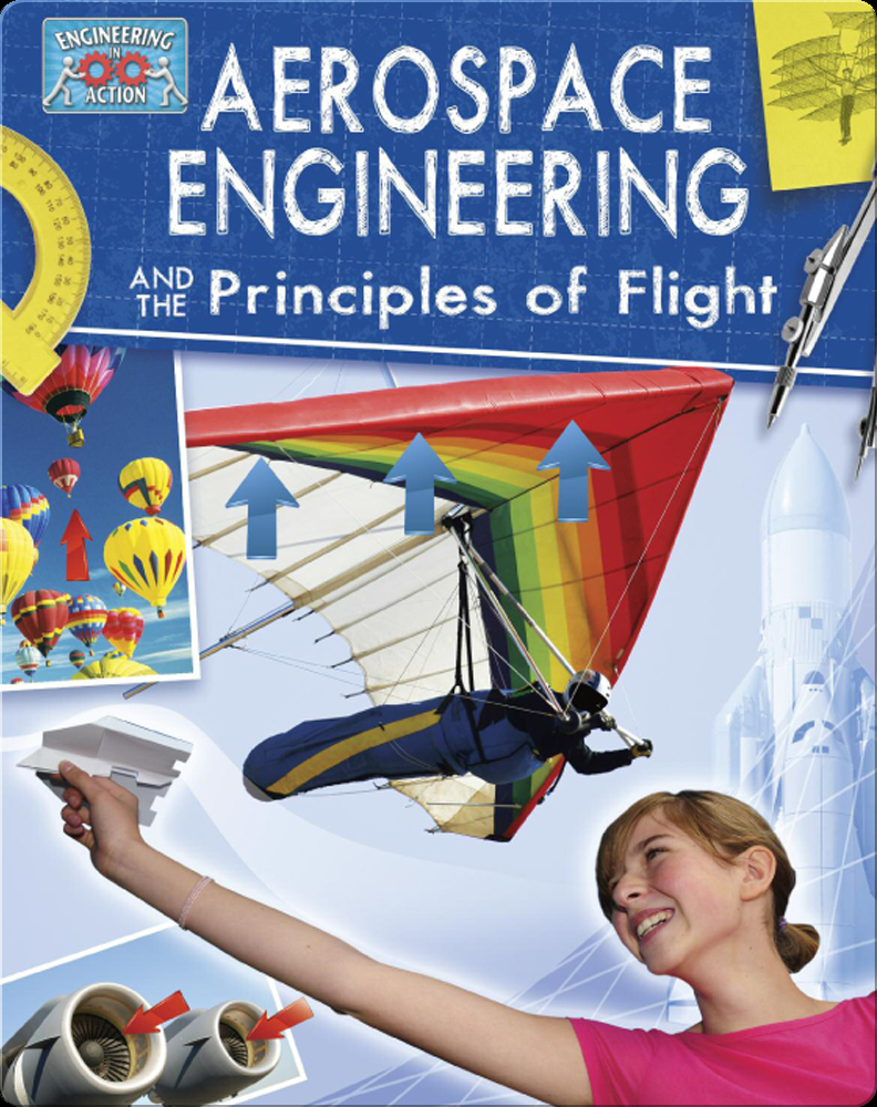 Aerospace Engineering and the Principles of Flight Book by Anne Rooney ...