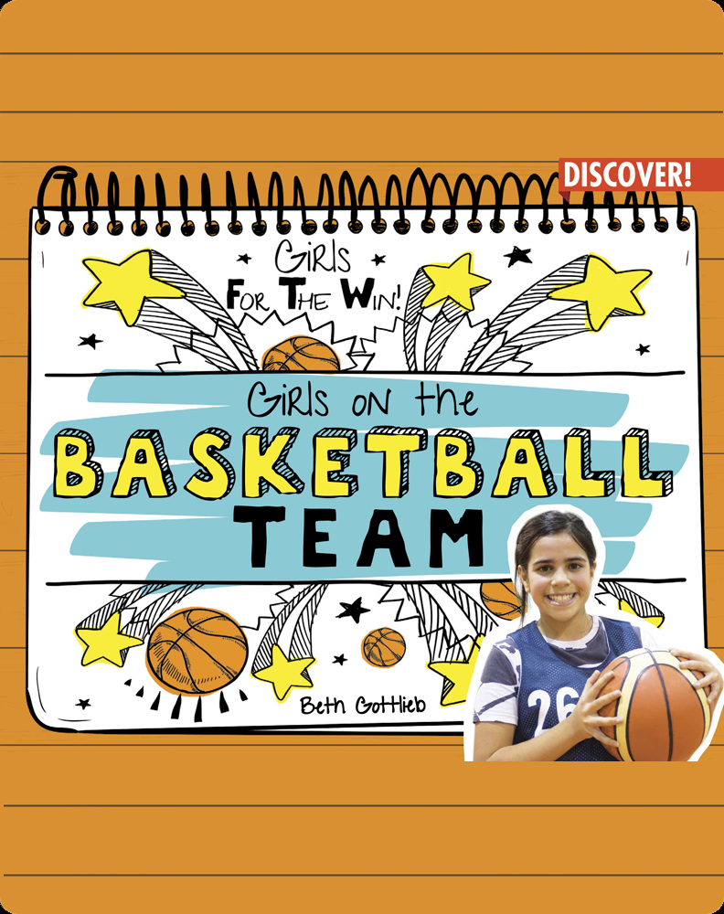 Girls for the Win: Girls on the Basketball Team Book by Beth Gottlieb ...