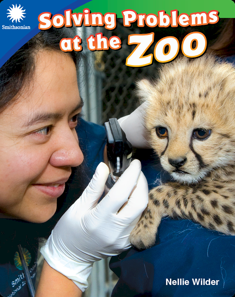 Solving Problems at the Zoo Book by Nellie Wilder | Epic