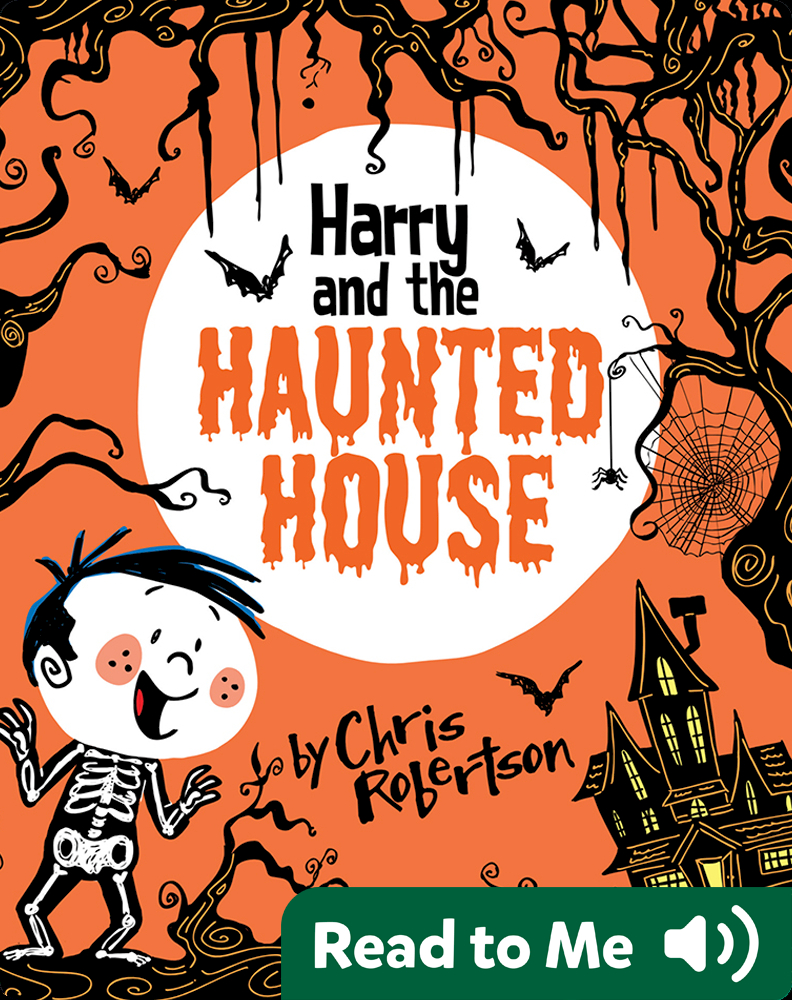 Harry and the Haunted House Book by Chris Robertson | Epic