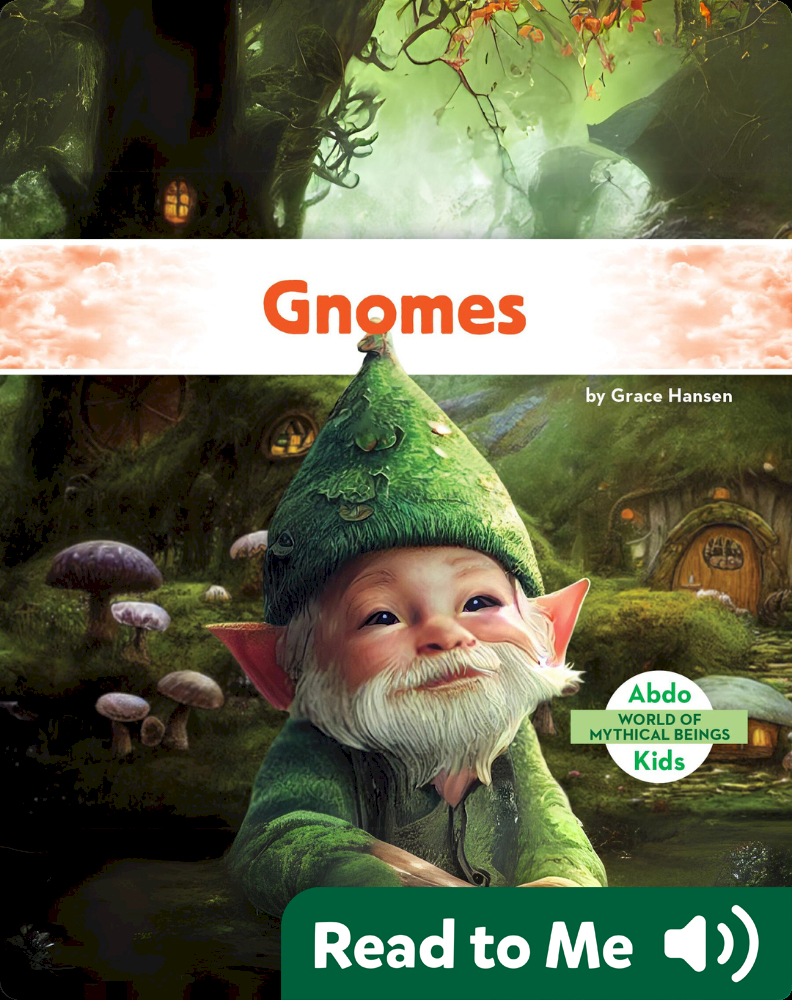 Gnomes Book by Grace Hansen | Epic