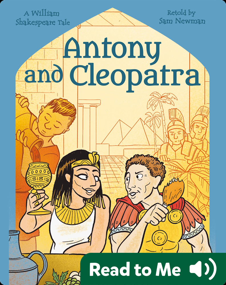 Shakespeare's Tales: Antony and Cleopatra Book by Samantha Newman | Epic