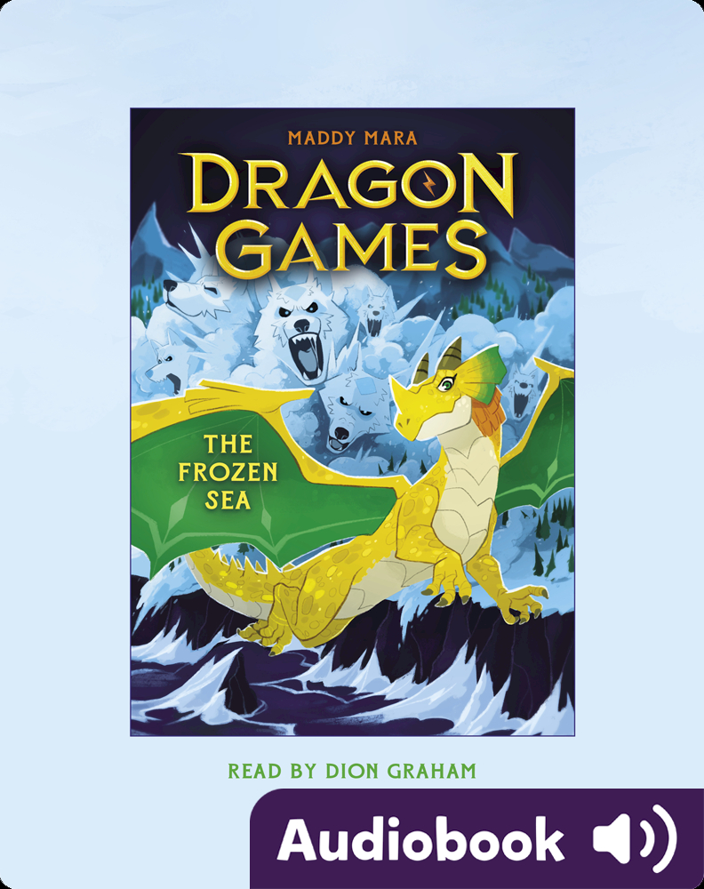 Dragon Games #2: The Frozen Sea Children's Audiobook by Maddy Mara ...