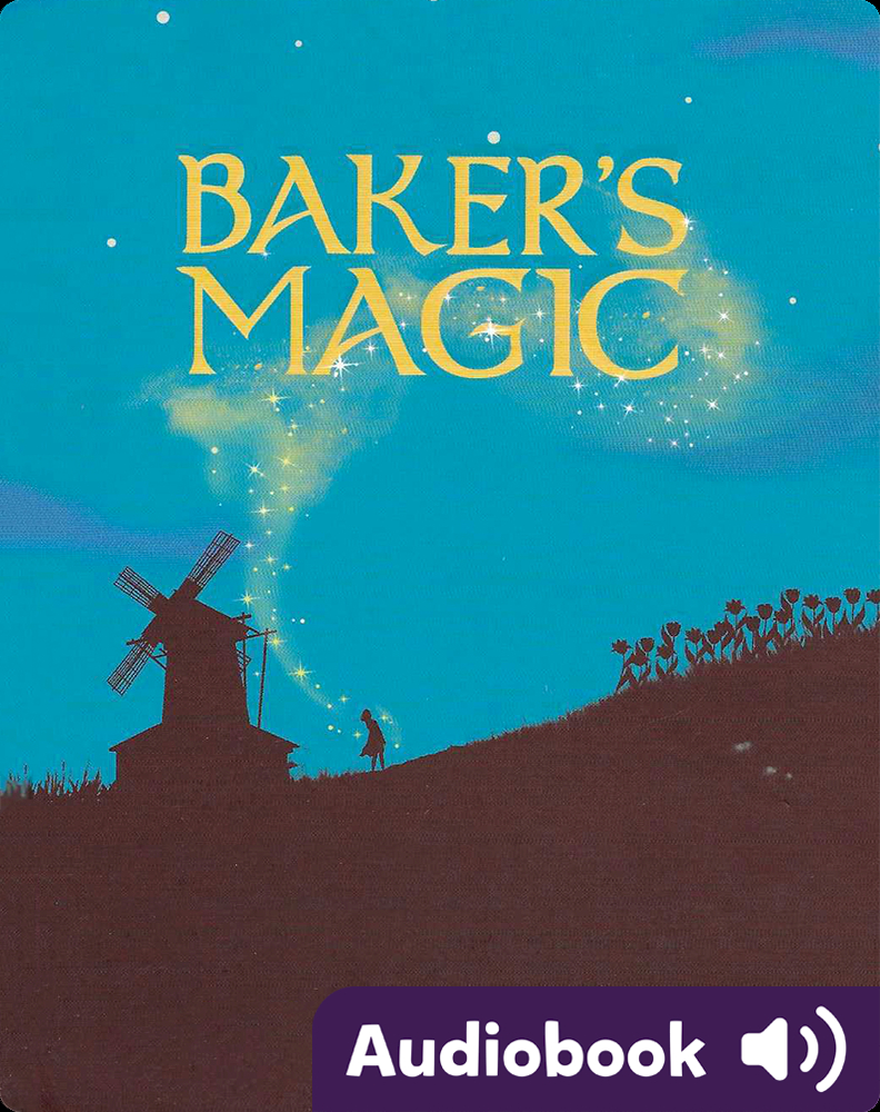 Baker's Magic Children's Audiobook by Diane Zahler | Explore this Audiobook | Discover Epic ...