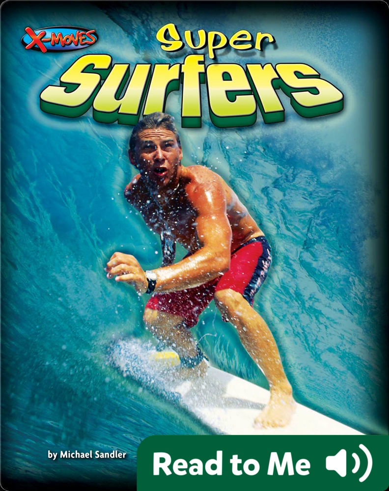Super Surfers Book by Michael Sandler | Epic