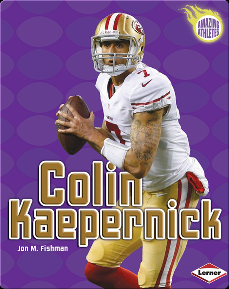 Colin Kaepernick Book by Jon M. Fishman | Epic