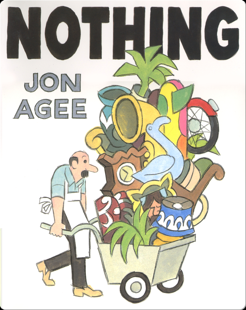 Nothing Book by Jon Agee | Epic