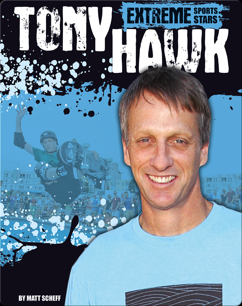Tony Hawk Book by Matt Scheff | Epic