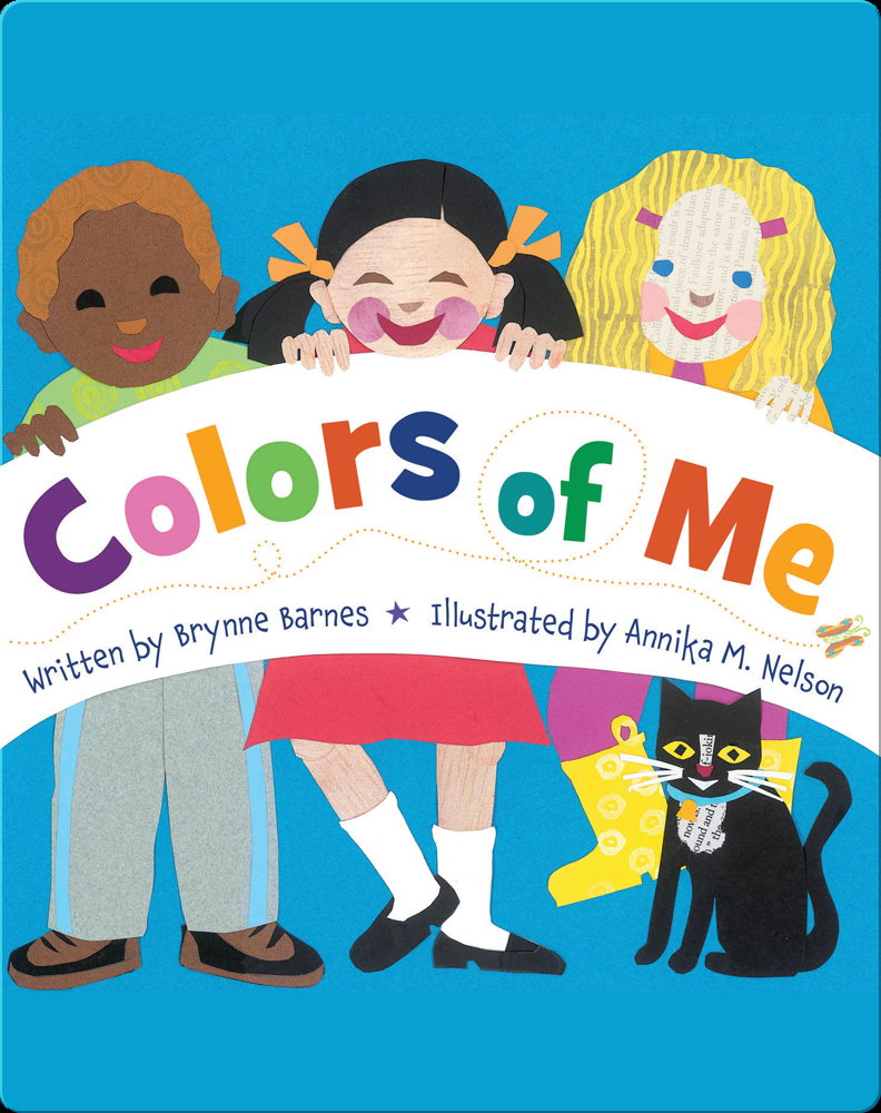 Colors of Me Book by Brynne Barnes | Epic