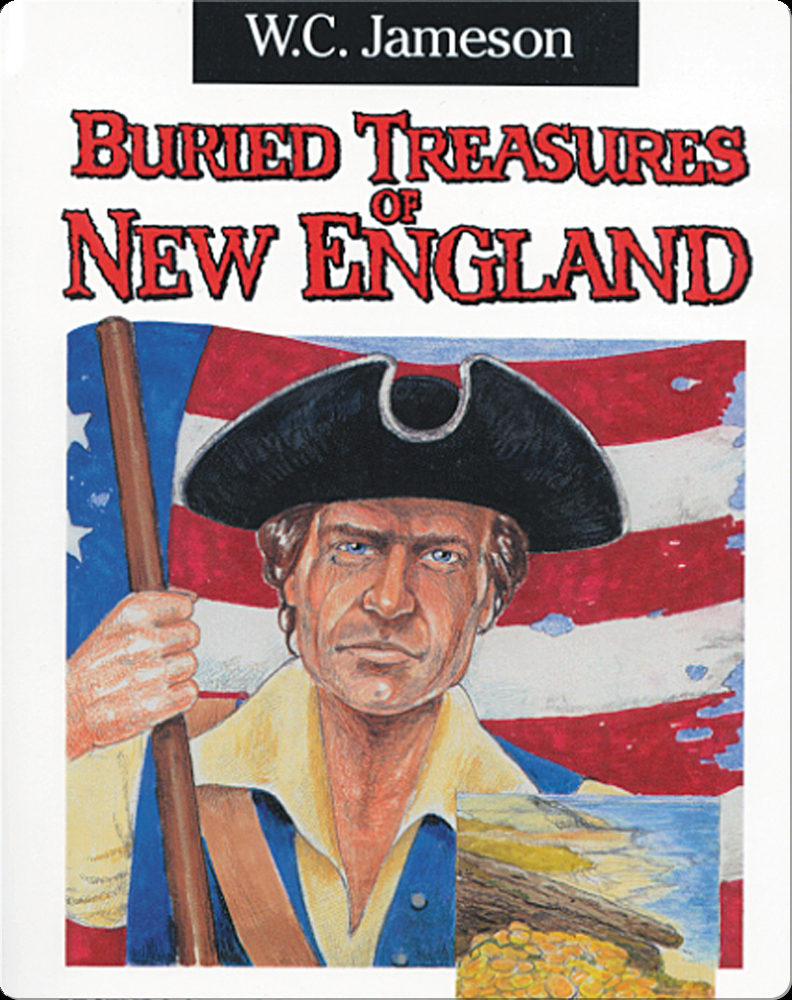 Buried Treasures of New England Book by W.C. Jameson | Epic