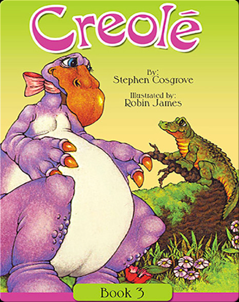 Creole Book by Stephen Cosgrove | Epic