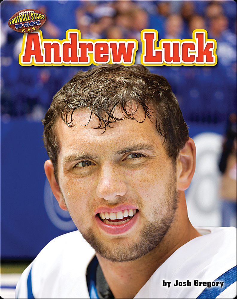 Andrew Luck Book by Josh Gregory | Epic