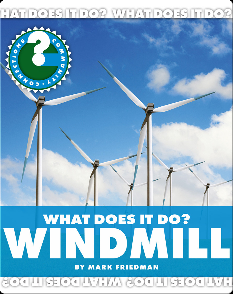 What Does It Do? Windmill Book by Mark Friedman | Epic