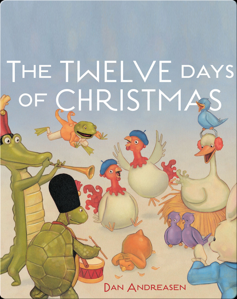 The Twelve Days of Christmas Book by | Epic