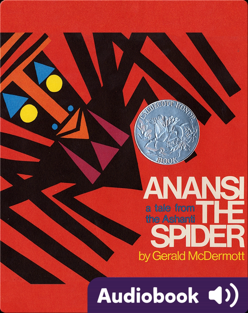 Anansi the Spider Children's Audiobook by Gerald McDermott | Explore ...
