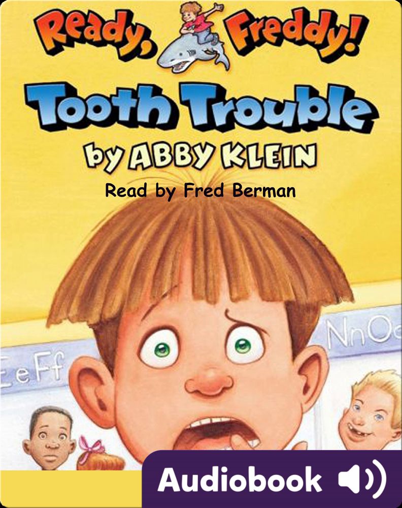 Ready, Freddy: Tooth Trouble Children's Audiobook by Abby Klein ...