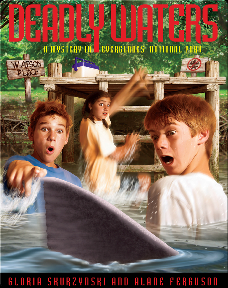 Mysteries in Our National Parks: Deadly Waters Book by Gloria ...