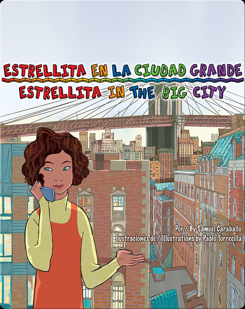 Estrellita en la Ciudad Grande/Estrellita in the Big City Book by ...