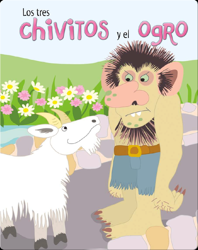 Los Tres Chivitos Y El Ogro (The Three Billy Goats and Gruff) Book by ...